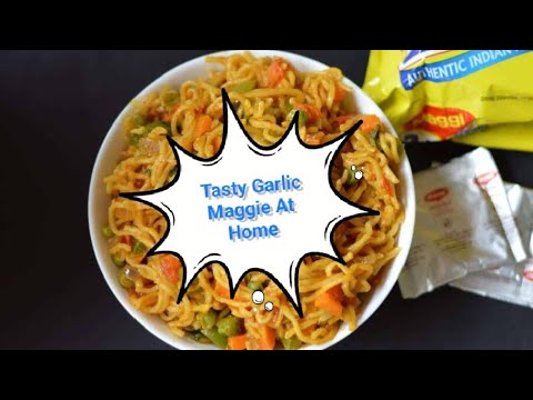 Make Tasty Garlic Maggie At Home: Here’s The Recipe - YouTube