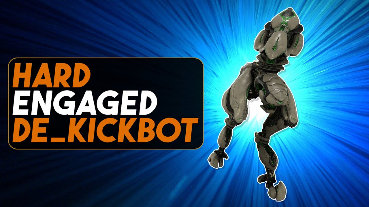 Warframe: Hard Engaged DE_Kickbot - YouTube