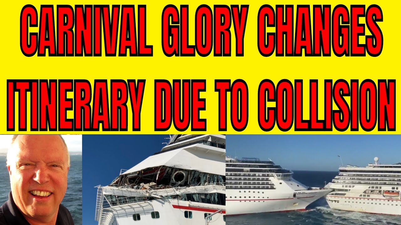 Carnival Glory Changes It's Itinerary Due To Collision Damage From ...