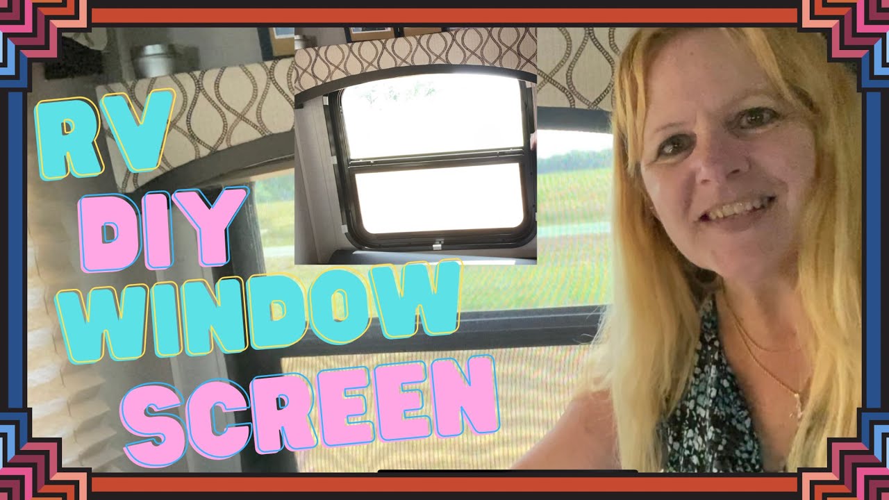 RV DIY WINDOW SCREEN "FULL-TIME RV LIFE” - YouTube