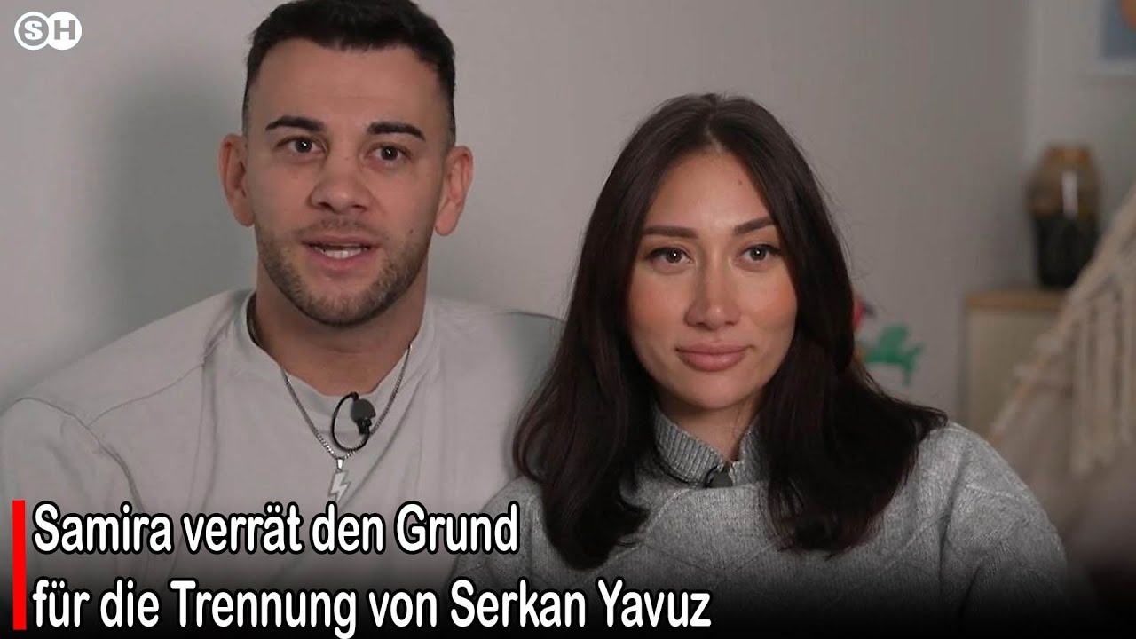 Samira verrät den Grund für die Trennung von Serkan Yavuz #germany | SH ...