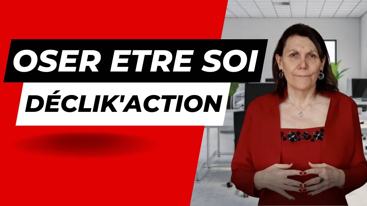 Transformer sa vie en étant soi-même : mon programme complet pour oser être soi - YouTube