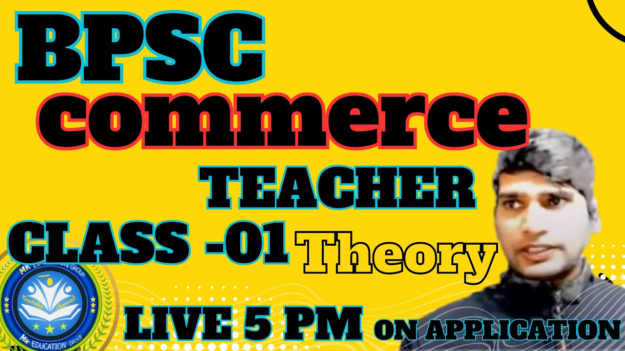 BPSC COMMERCE TEACHER CLASS -1 - YouTube