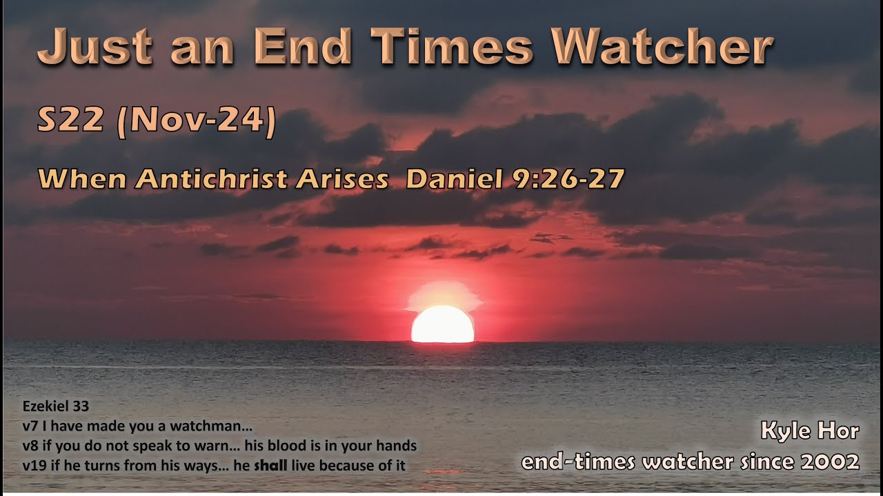 S22 When Antichrist Arises - Daniel 9:26-27 - YouTube