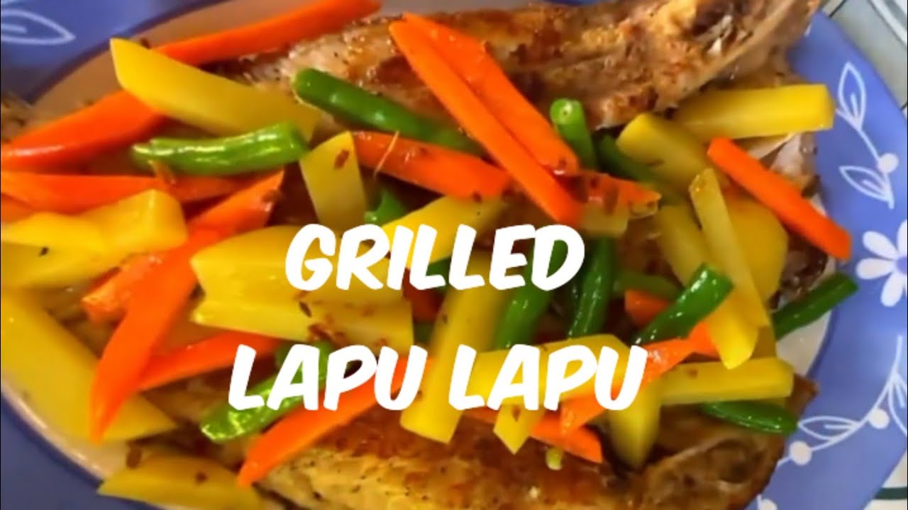 Grilled Lapu Lapu - YouTube