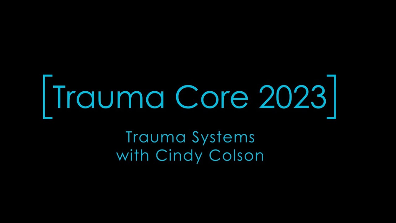 Trauma Systems-Trauma Core 2023 (Expires 10/20/2025) - YouTube