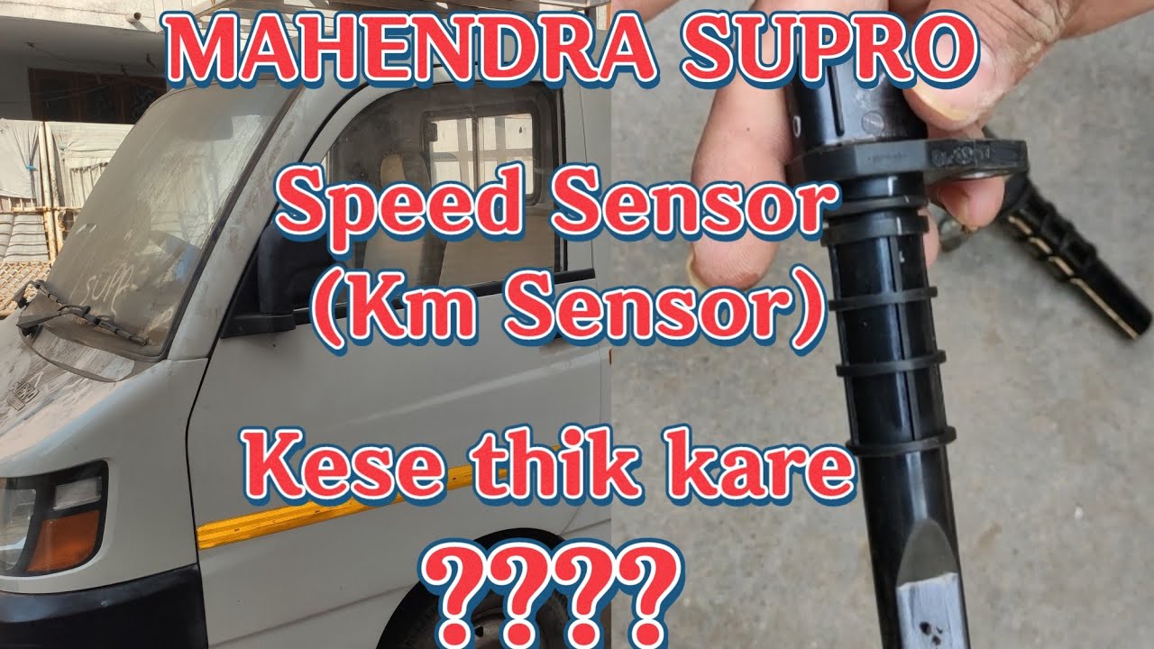 Mahendra Supro Speed Sensor | km Sensor | - YouTube