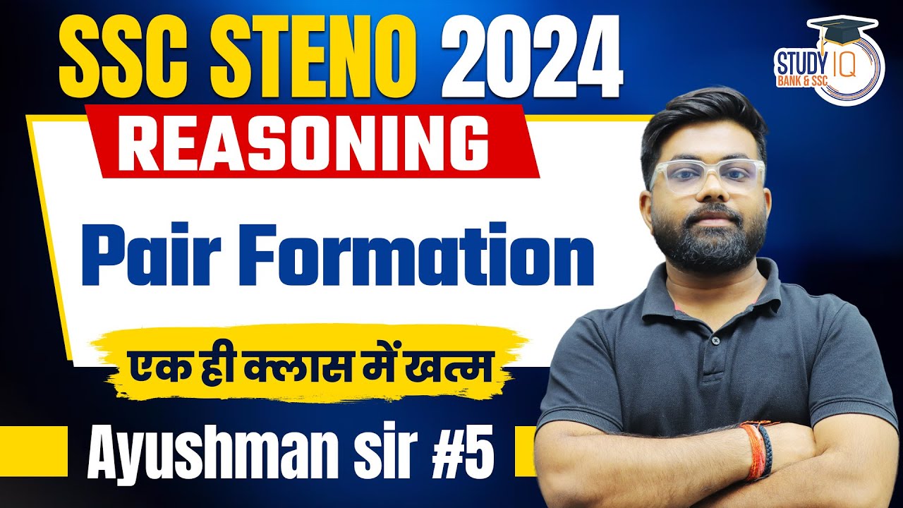 SSC STENO 2024 | Complete Reasoning In 20 Sessions | PAIR FORMATION ...