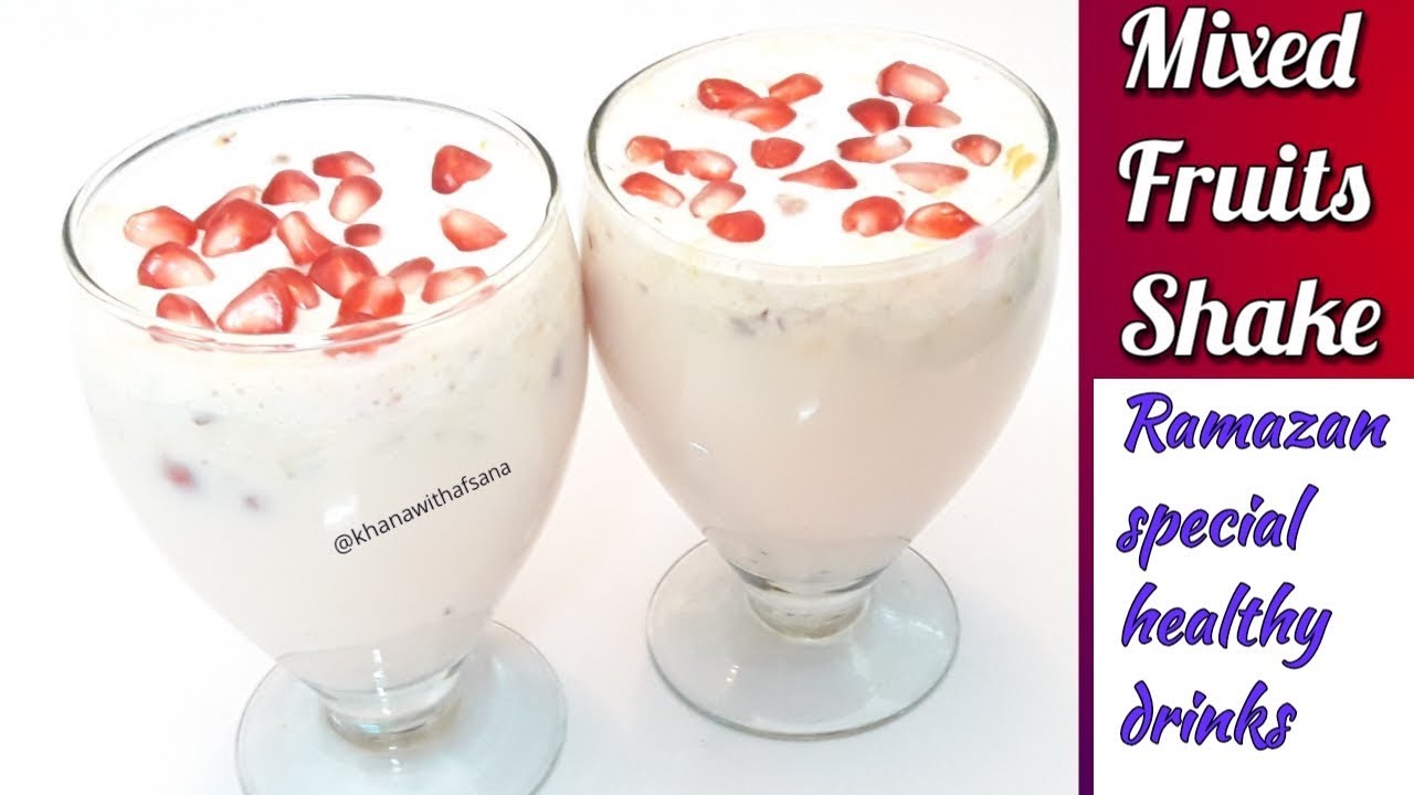 Mixed Fruits Shake Recipe || Mixed Fruits Sarbat || Health drinks ...