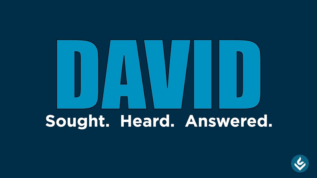 DAVID | Sought. Heard. Answered. - YouTube