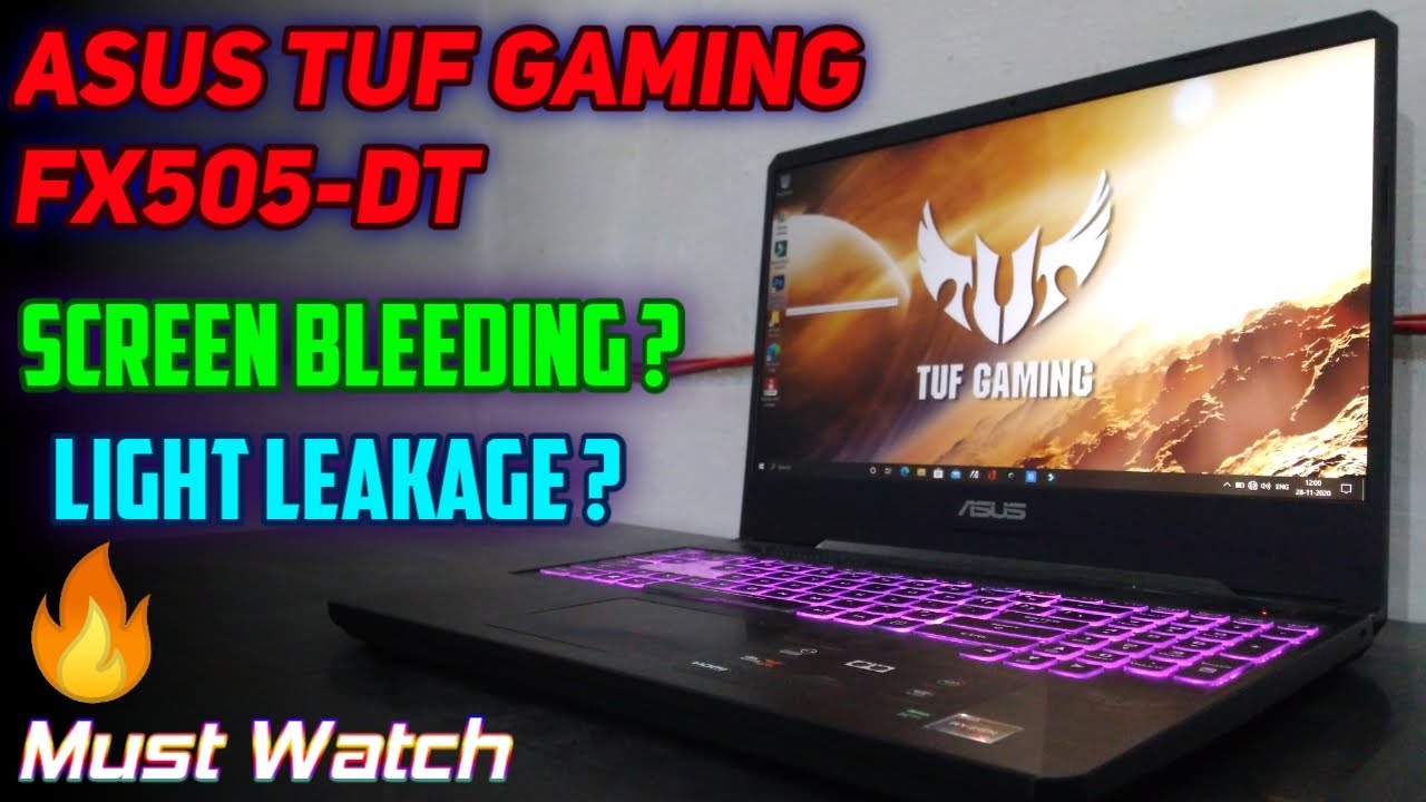 Asus Tuf Gaming FX505DT-BQ596T/BQ151T Screen Bleeding Test, Light ...