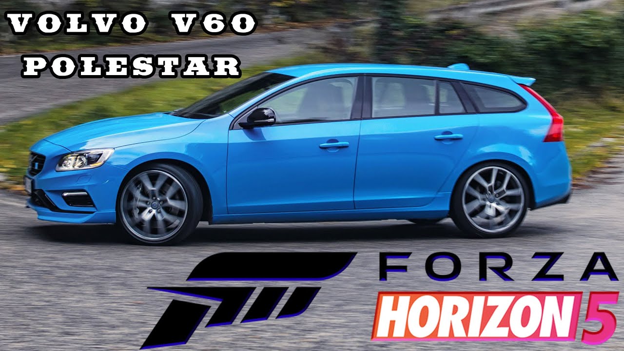 VOLVO V60 POLESTAR TEST DRIVE LOGITECH G29 (FORZA HORIZON 5 GAMEPLAY ...