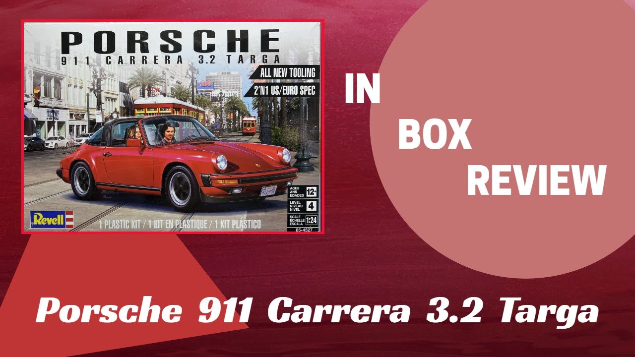 Revell Porsche 911 Carrera 3.2 Targa Box Review - YouTube