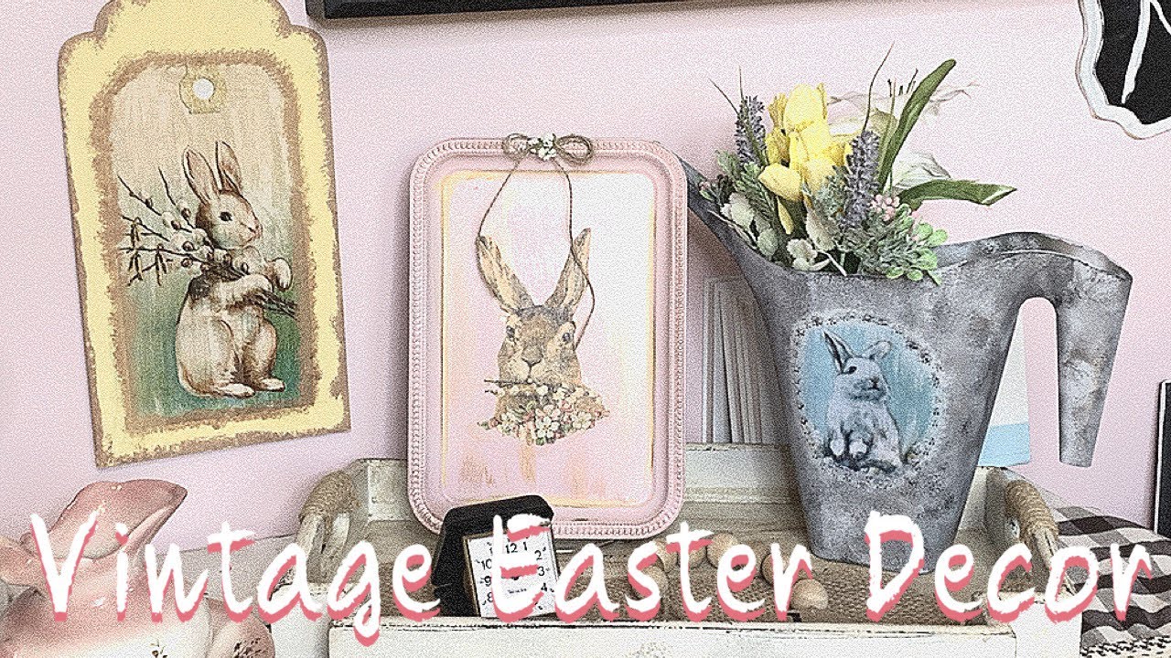 VINTAGE EASTER DECOR | DOLLAR TREE DIY - YouTube