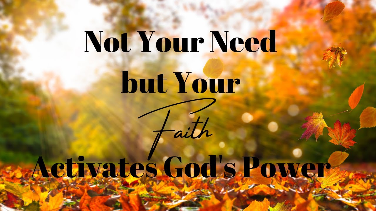 Not Your Need but Your Faith Activates God's Power #PastorVictorLoya ...