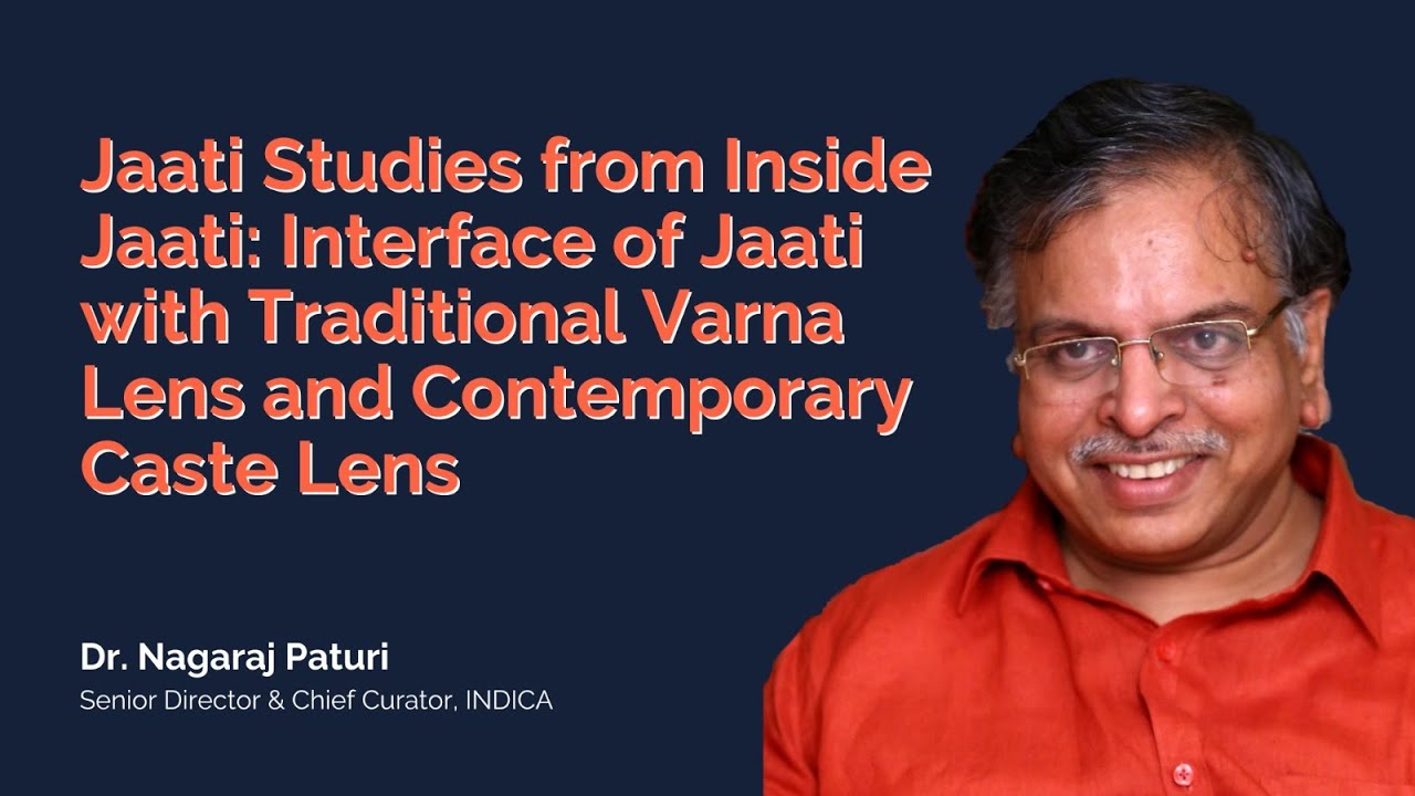 Jaati Studies from Inside Jaati by Dr. Nagaraj Paturi - YouTube