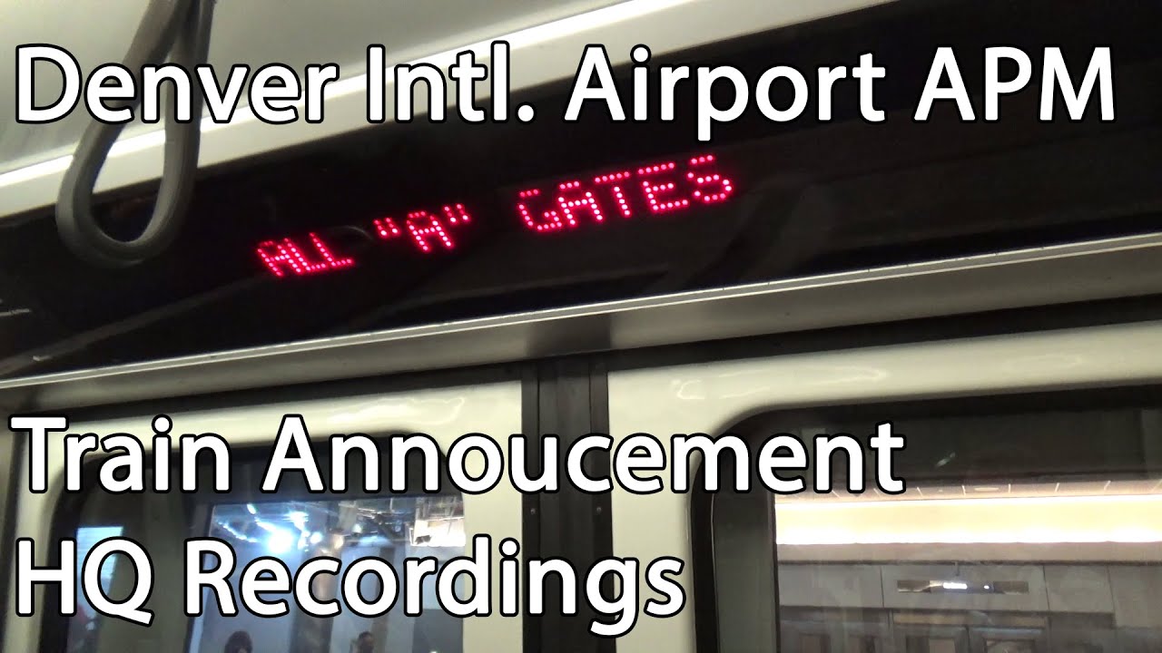 Denver International Airport APM Annoucements - High Quality Recordings ...
