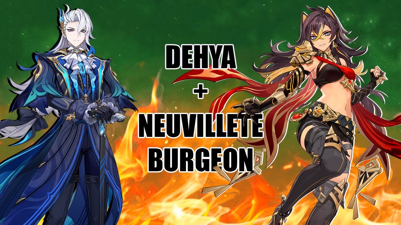 Dehya is finally good!!! Neuvillette + Dehya = Massive damage - YouTube