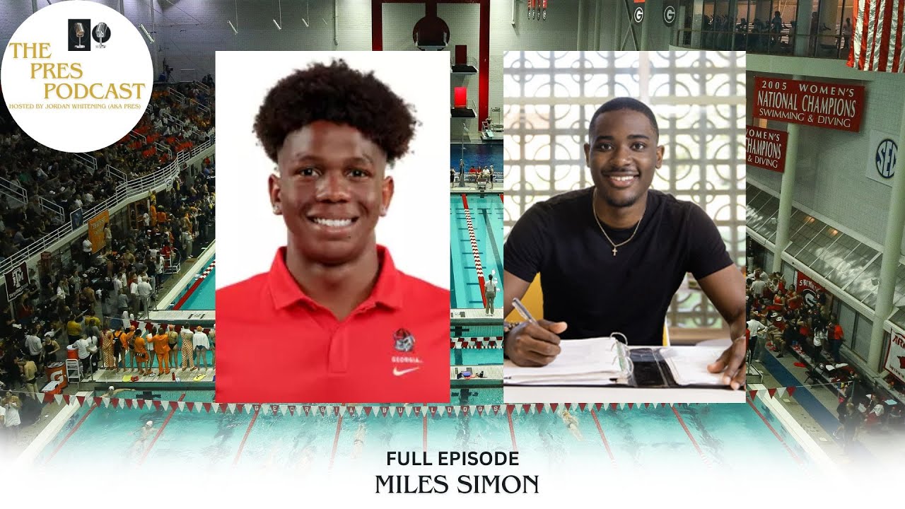 THE PRES PODCAST - Season 2, Episode 11 - UGA SWIMMER MILES SIMON - YouTube