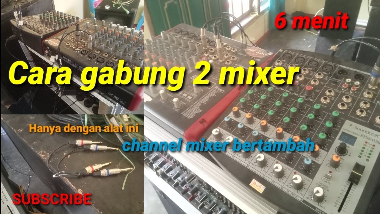 cara menggabung 2 mixer|channel mixer jadi bertambah - YouTube