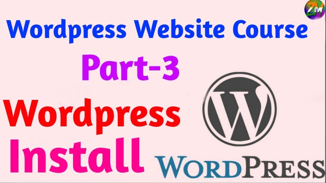 Wordpress Website Course Part 3 in Hindi || Wordpress Install - YouTube