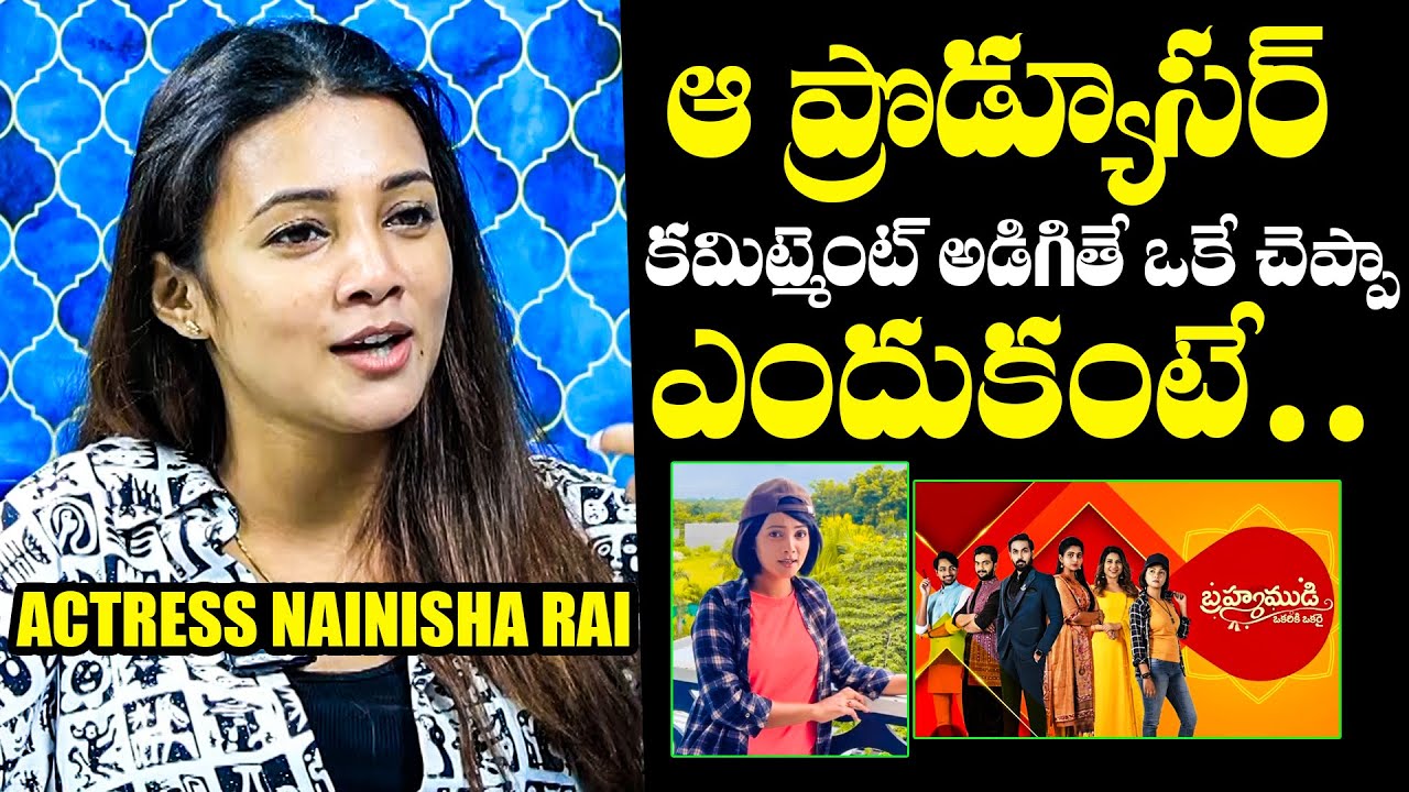 Actress Nainisha Rai Shares Shocking Facts About Her Entry In Serial ...