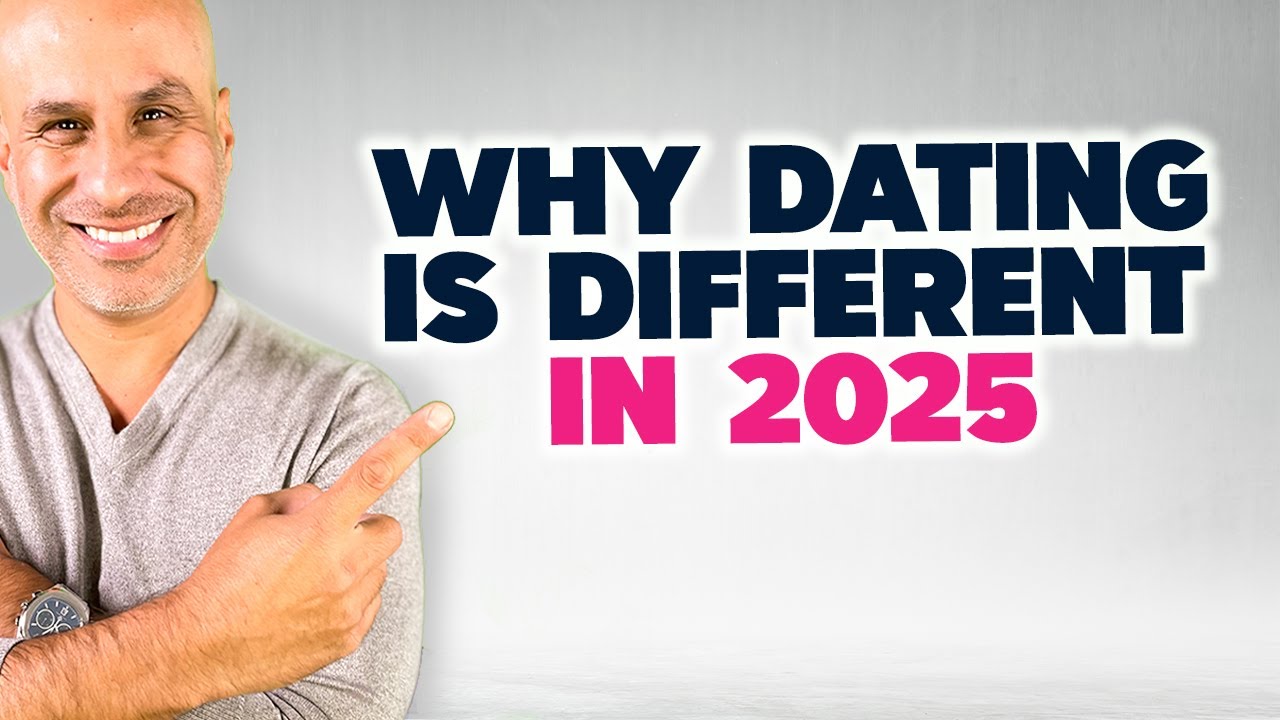 7 Dating Shifts Every Woman Needs to Know in 2025 - YouTube