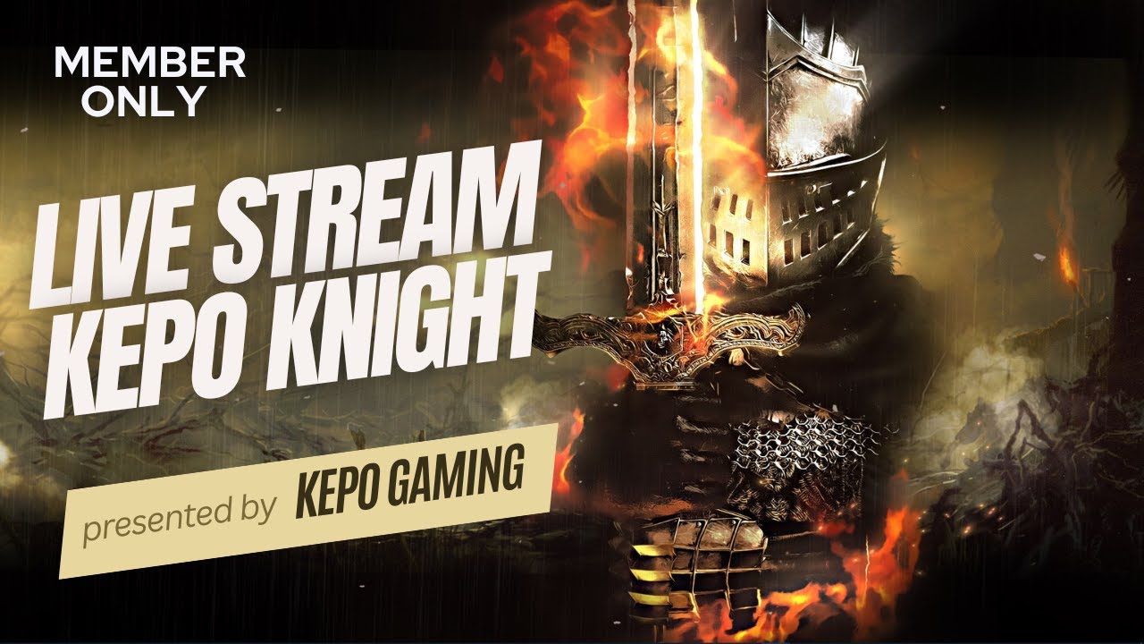 (MEMBERS KEPO KNIGHT ONLY) LIVE STREAMING! #2 - YouTube
