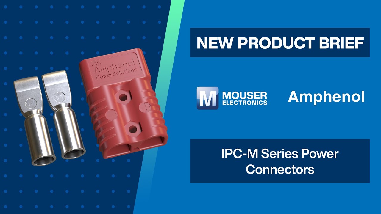 Amphenol Commercial IPC-M Series Power Connectors: New Product Brief ...