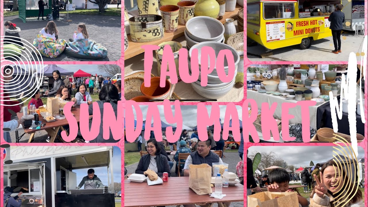 Taupo Sunday Market - YouTube