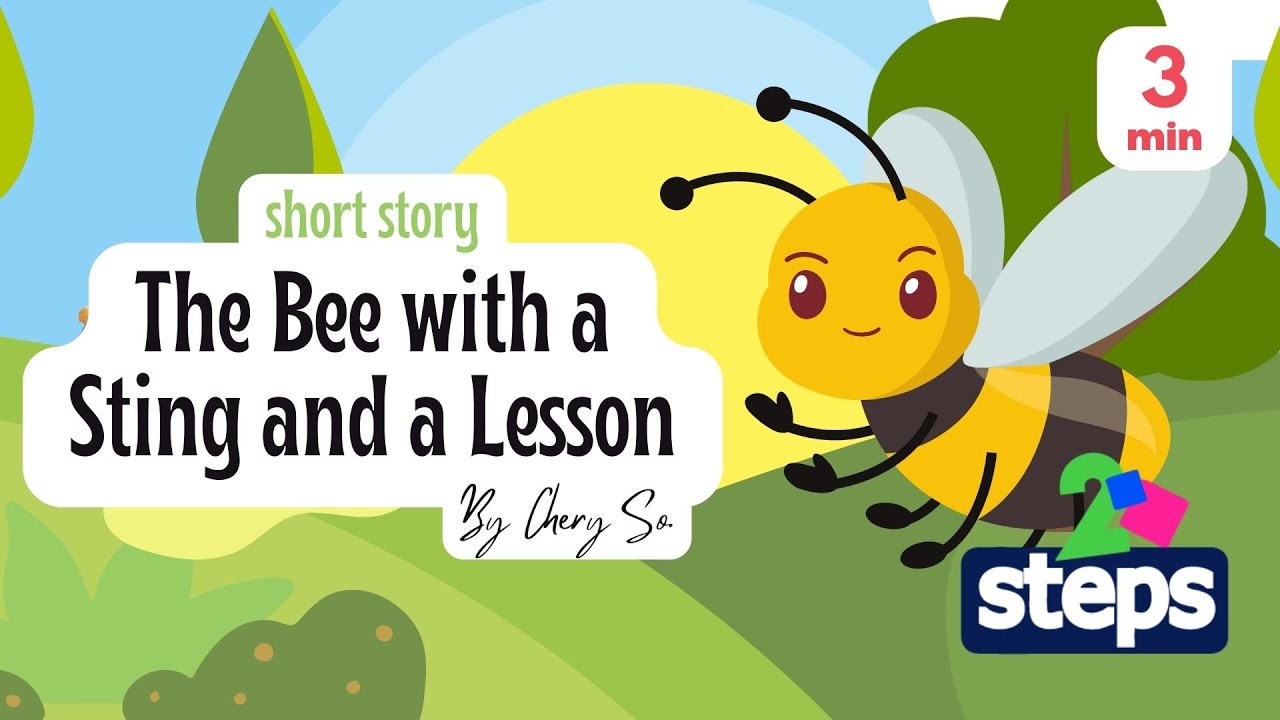 Kids short story - The Bee with a Sting and a Lesson - controlling ...