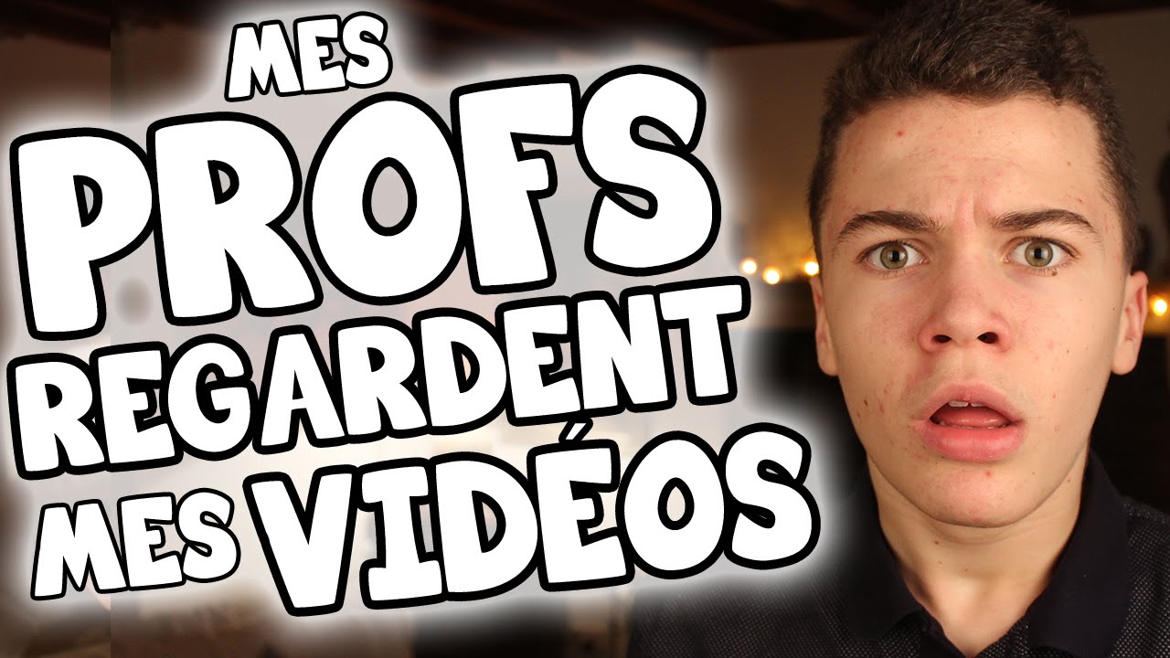 MES PROFS REGARDENT MES VIDÉOS ? - Paul Gz - YouTube