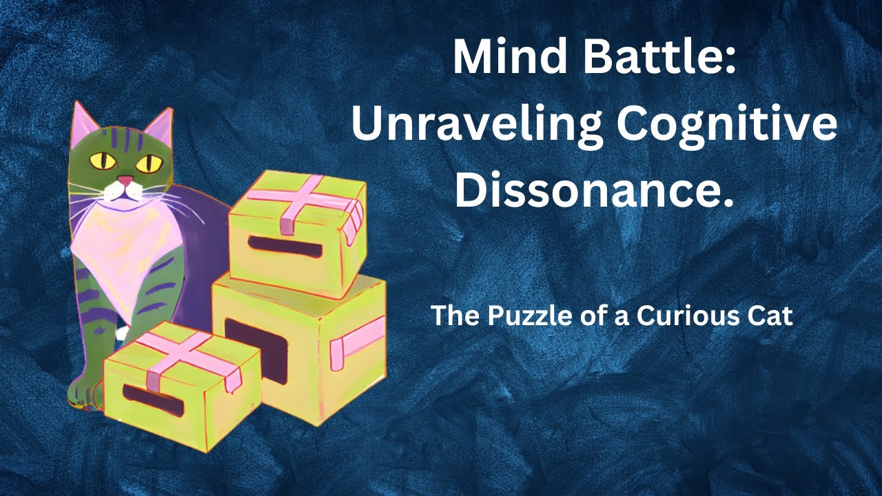 Mind Battle: Unraveling Cognitive Dissonance. - YouTube
