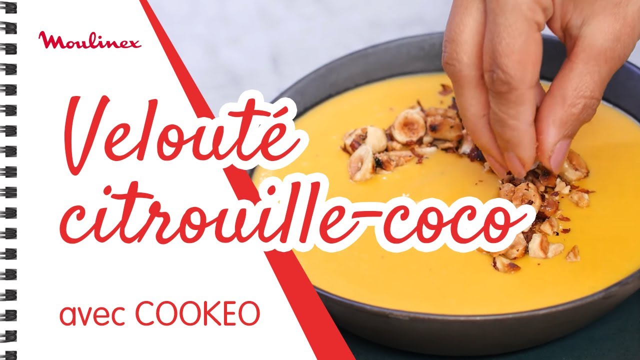 Velouté citrouille-coco avec COOKEO | Les recettes Moulinex - YouTube