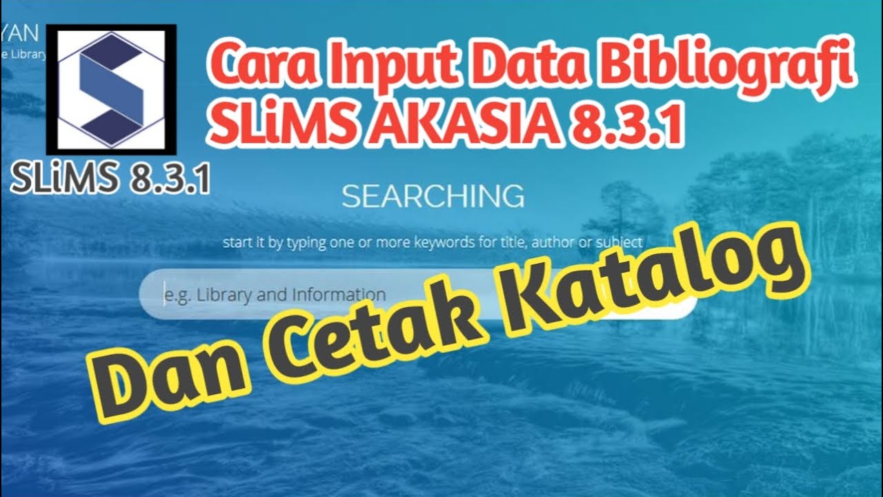 Raffli Dwi Anugrah | D1B019039 | CARA INPUT DATA BIBLIOGRAFI SLiMS AKASIA dan CETAK KATALOG ...