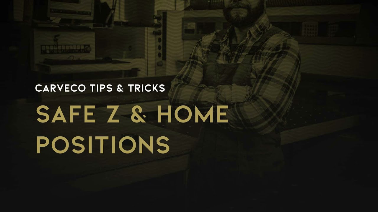 Tips and Tricks: Safe Z and Home Positions - YouTube