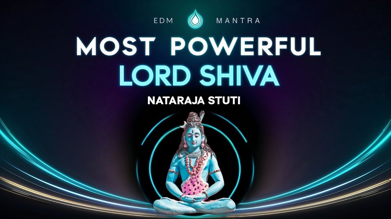 Lord Shiva Powerful Nataraja Stuti [EDM Mix] - YouTube