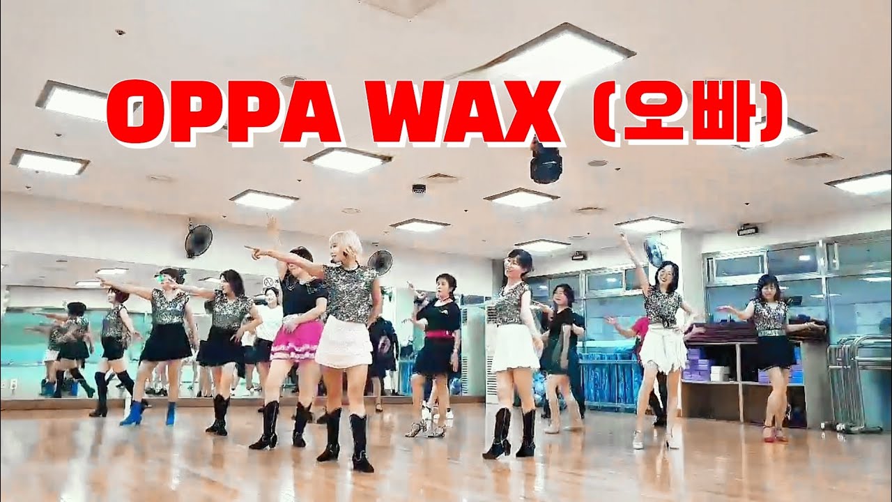 Oppa Wax(오빠) Line Dance - YouTube
