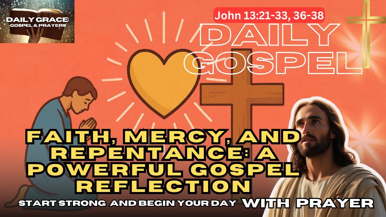 Powerful Gospel Reflection | Repentance, Mercy, and Faith | Holy Week ...