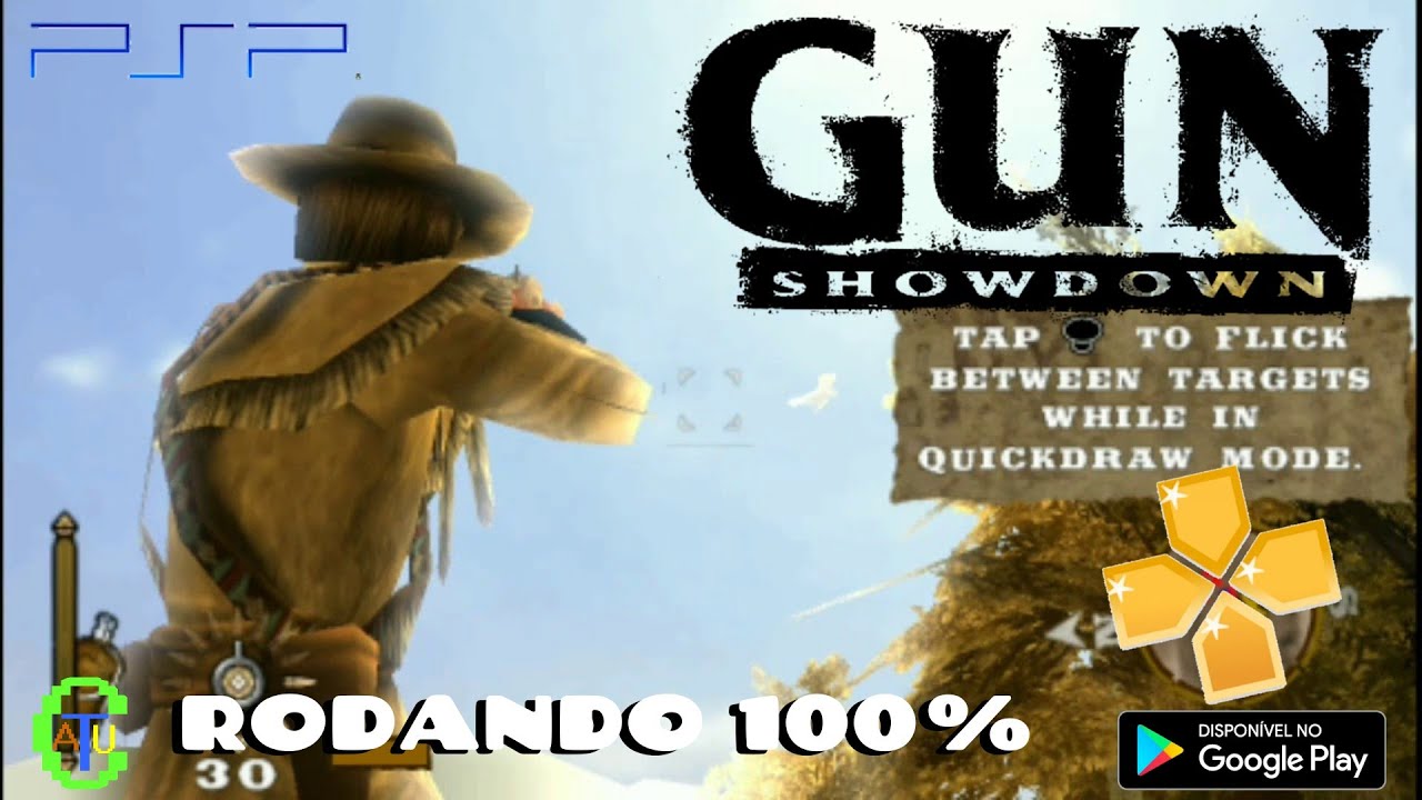 GUN SHOWDOWN - PSP | GAMEPLAY NO ANDROID 100% JOGÁVEL 😱 (PPSSPP) - YouTube