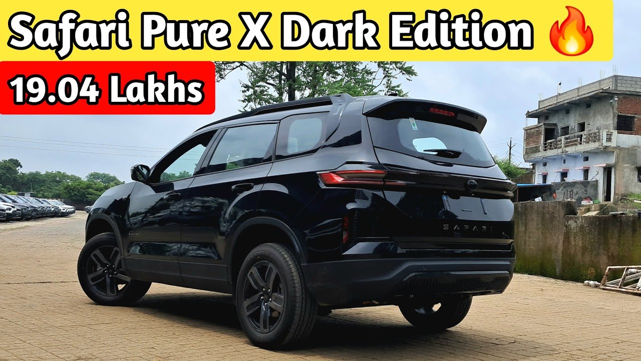 Dark Edition 🔥 2025 Tata Safari Pure X Dark Edition Review - YouTube