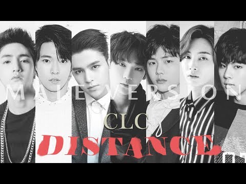 CLC - Distance (Male Version) 씨엘씨 - 선 (남성 버전)