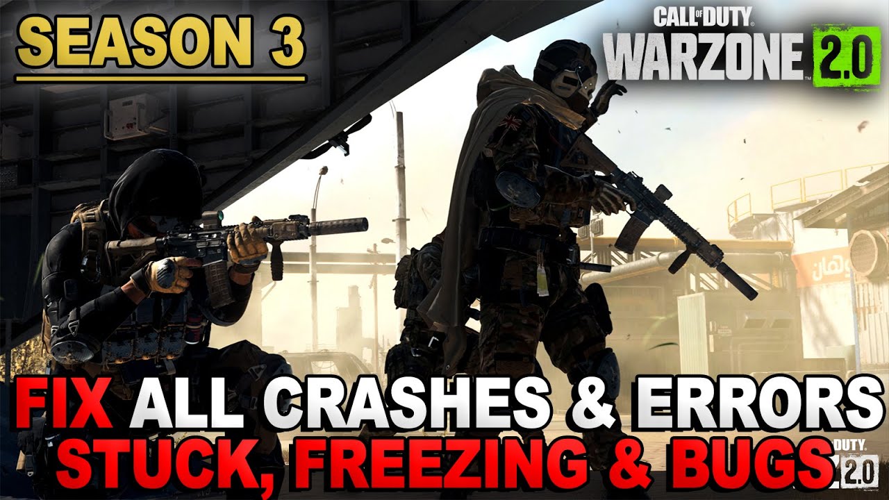 WARZONE 2.0 Season 3 Fix All Crashes & Errors (Freezing, Stuck, Black ...