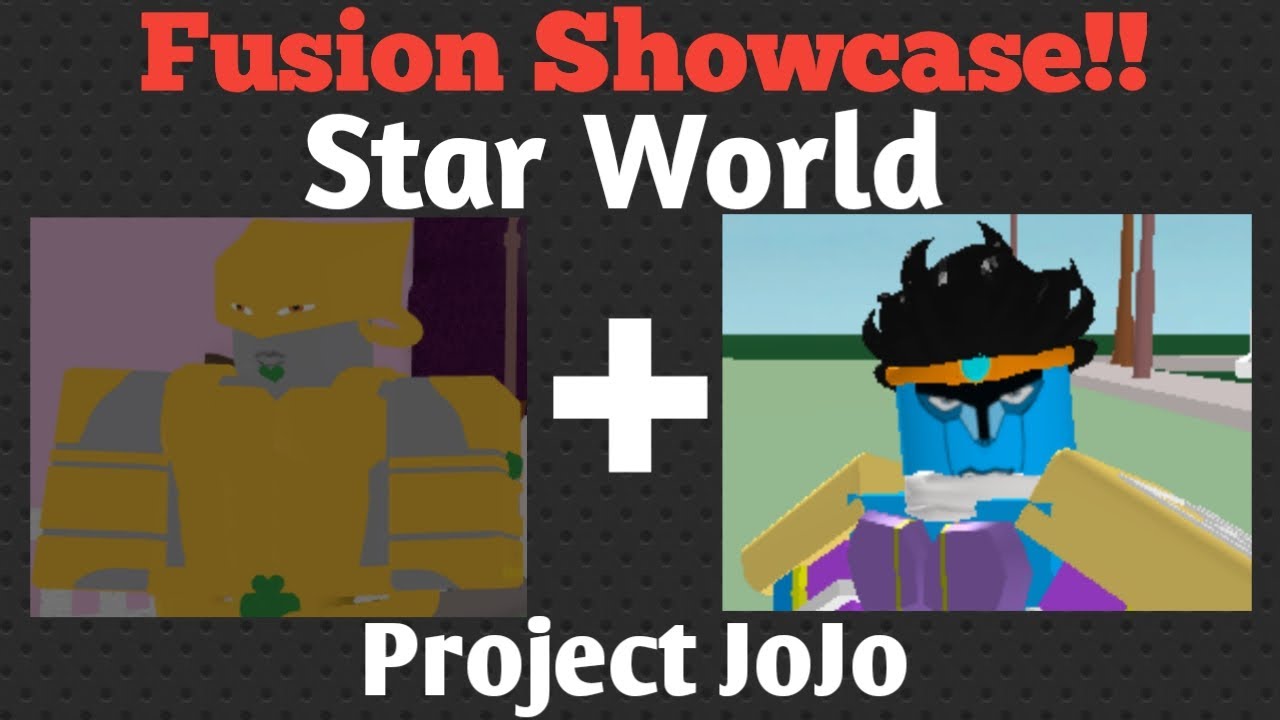 STAR WORLD FUSION SHOWCASE ! | Project jojo (pjj) - YouTube