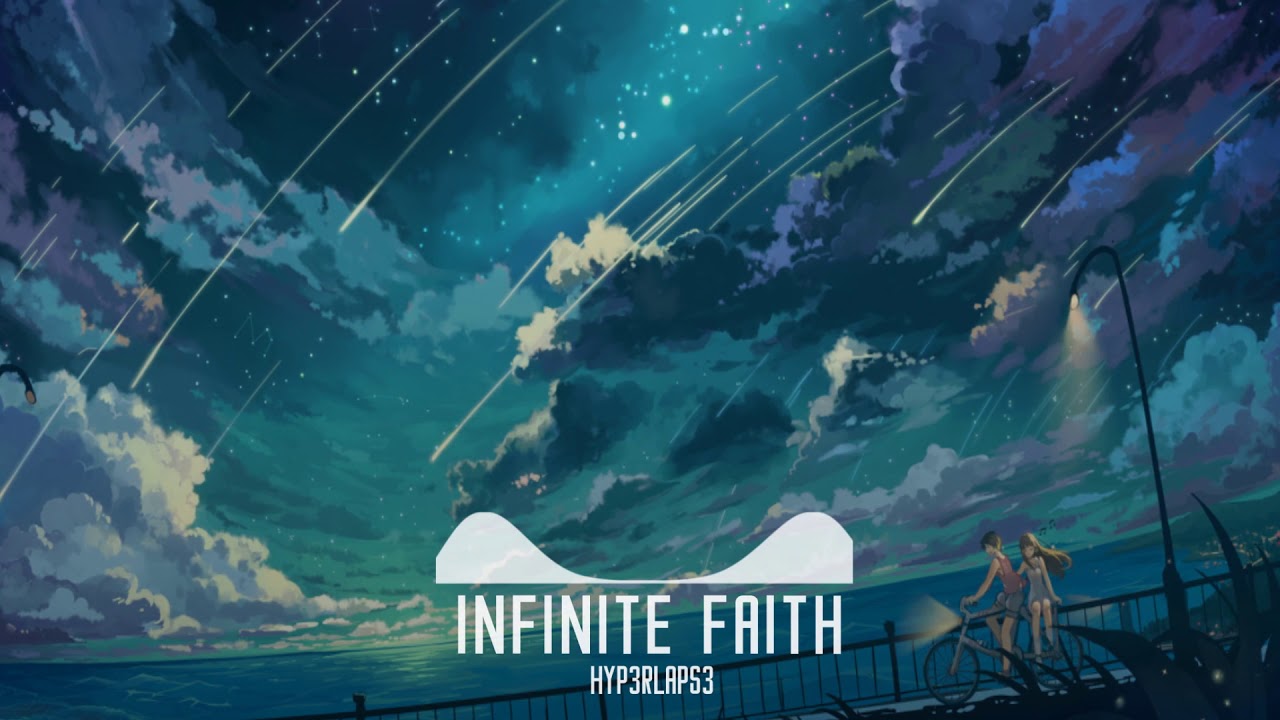 HYP3RLAPS3 - Infinite Faith - YouTube