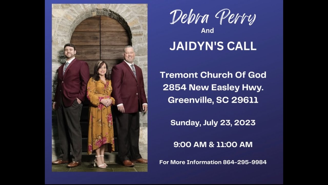 Debra Perry & Jaidyn's Call Live at Tremont Church - YouTube