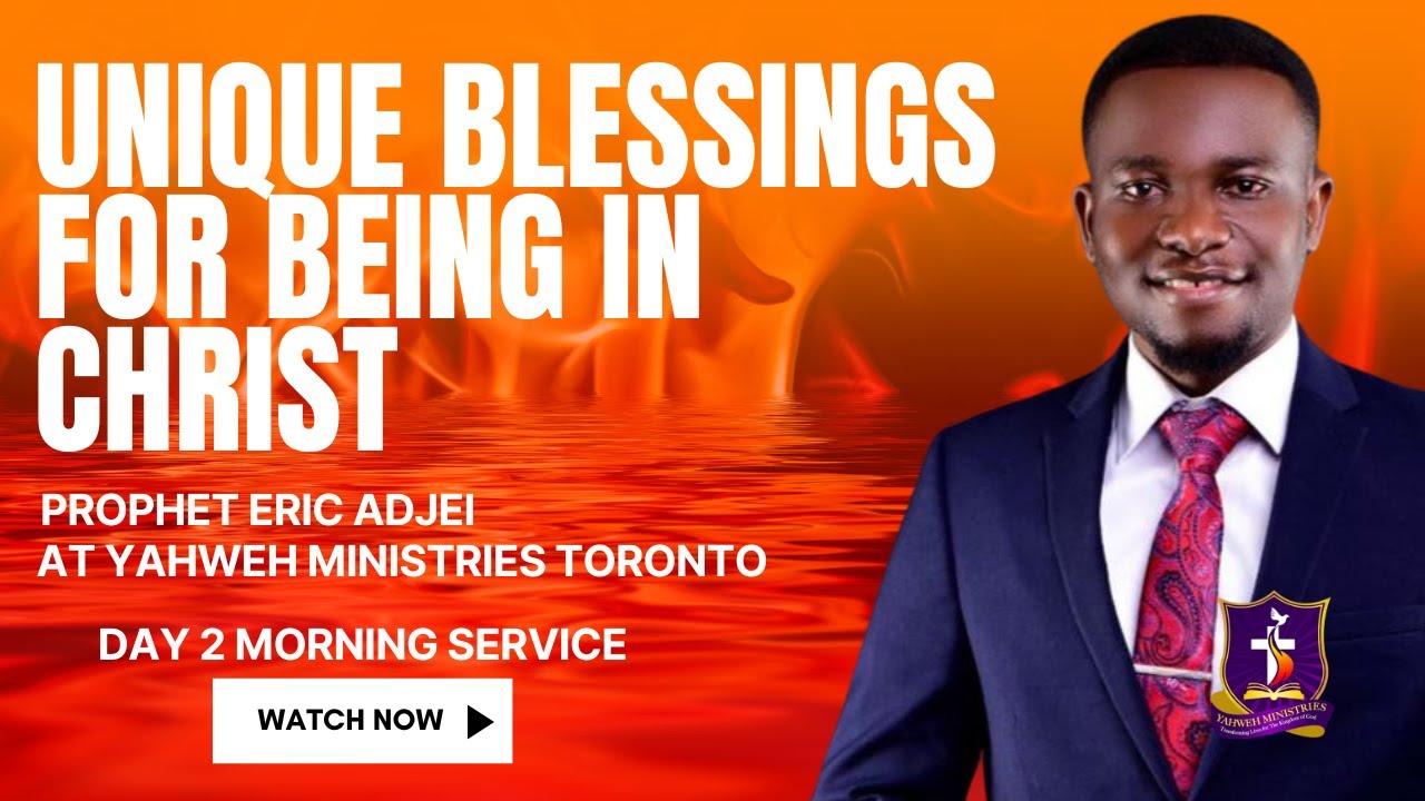 Four Unique Blessings for Being in Christ || Matthew 1:1-6 || Prophet ...
