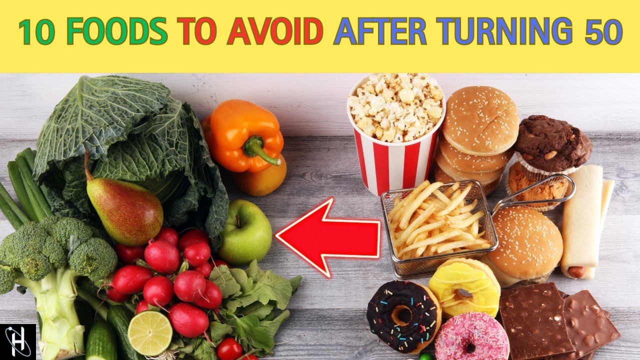 Never Eat These 10 Foods After Age 50 And Their Healthy Alternatives