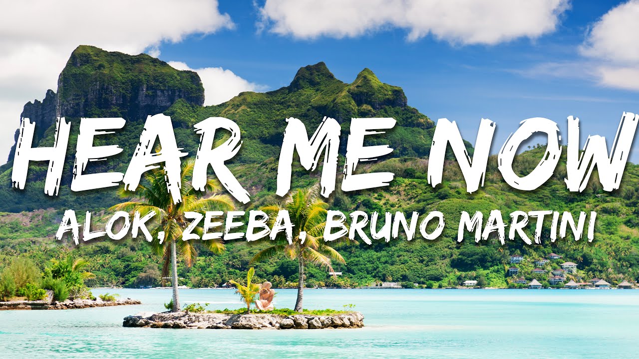 Alok, Zeeba, Bruno Martini - Hear Me Now (Lyrics) - YouTube