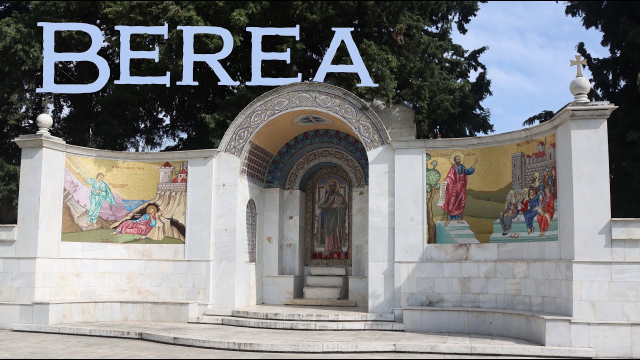 Paul's Journey: Berea - YouTube